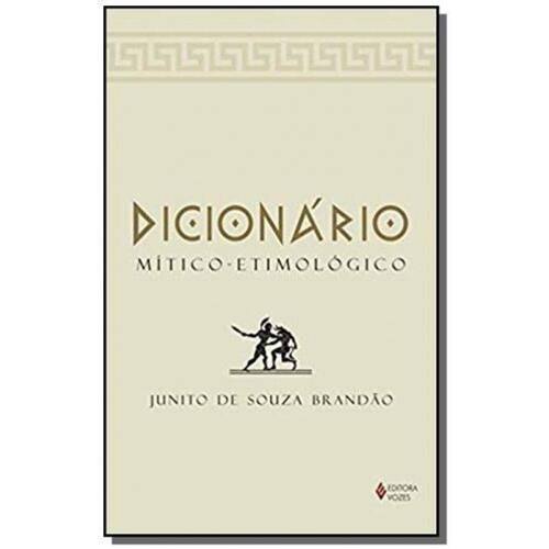 Dicionario Mitico: Etimologico Da Mitologia Grega | Extra