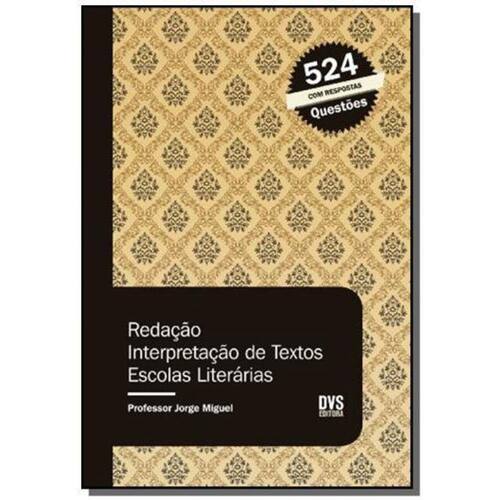Redacao, Interpretacao De Textos Escolas Literaria | Extra