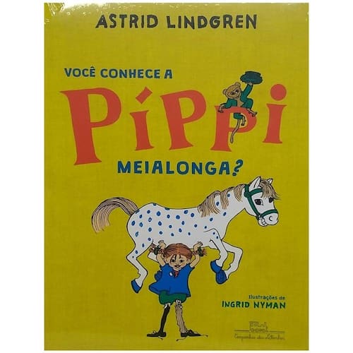 Livro Você Conhece A Píppi Meialonga - Astrid | Extra