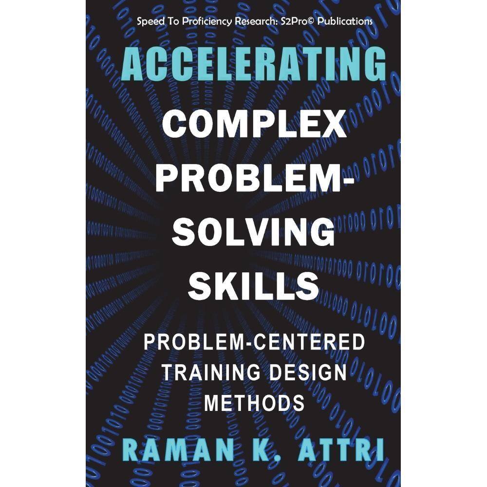 Accelerating Complex Problem Solving Skills Speed To Proficiency accelerating-complex-problem-solving-skills-speed-to-proficiency