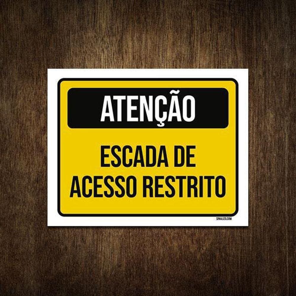 Placa sinalizacao atencao acesso restrito | Extra Placa sinalizacao atencao acesso restrito | Extra