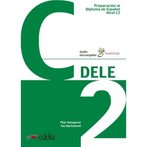 Preparacion Al Diploma - Dele C2 - Libro | Extra