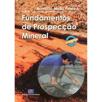 Livro - Fundamentos de Prospecção Mineral - Ronaldo Mello | Extra