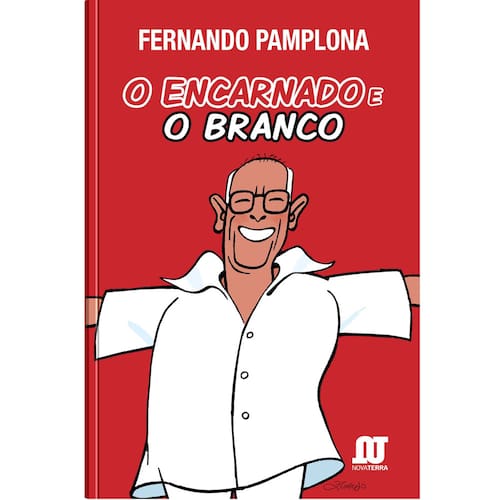 Livro - O Encarnado e o Branco - Fernando Pamplona | Extra