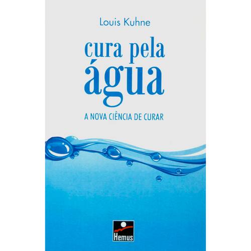 Livro - Cura Pela Agua - Louis Kuhne | Extra