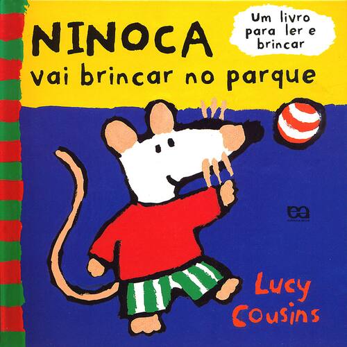 Livro - Ratinha Ninoca - Ninoca Vai Brincar | Extra