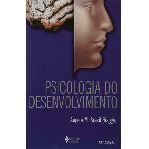 Livro - Psicologia do Desenvolvimento - Angela Biaggio | Extra